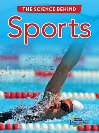 The Science Behind Sports | Read Pacific | Reading Books & Resources ...