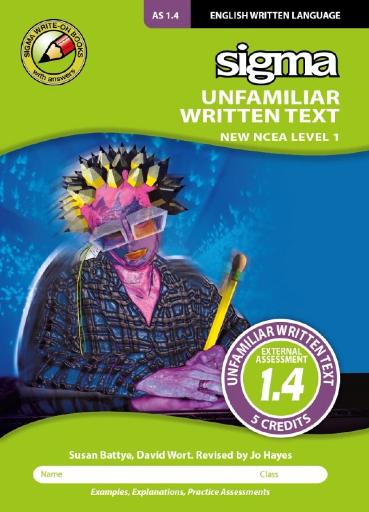 Sigma NCEA Level 1 English Workbook: AS 1.4 Unfamiliar Written Text ...