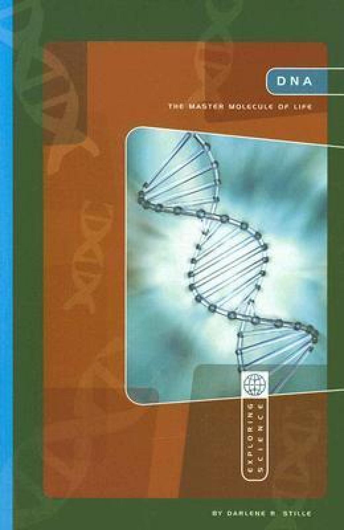 Exploring Science: DNA - The Master Molecules Of Life | Read Pacific ...