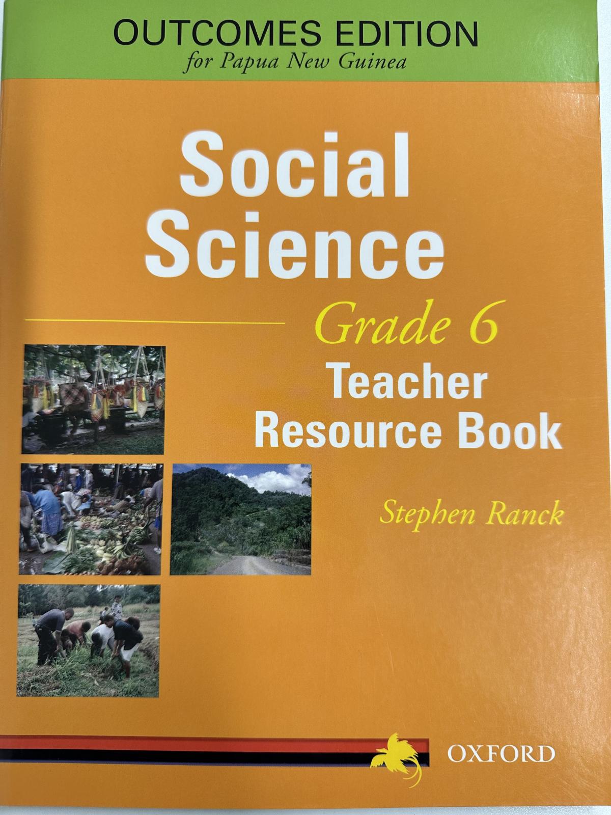 Outcomes Edition for Papua New Guinea Social Science Grade 6 Teacher ...