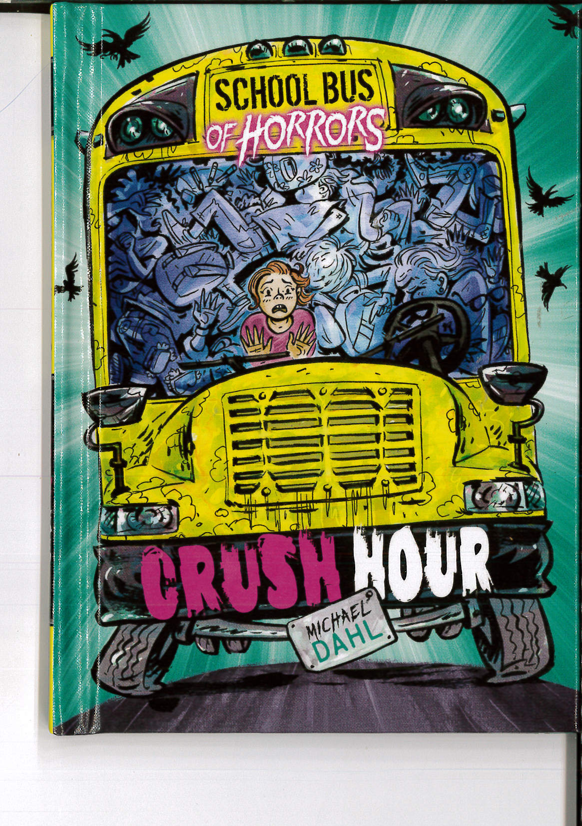 School Bus Of Horrors: Crush Hour (Hardback) | Read Pacific | Reading ...