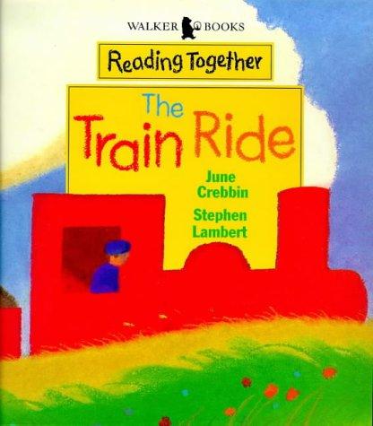 The Train Ride | Read Pacific | Reading Books & Resources | Supplying ...